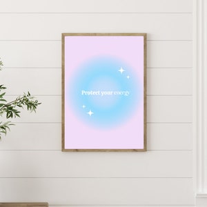 Positive Energy Poster, Protect Your Energy, Aura Wall Art, Trendy ...