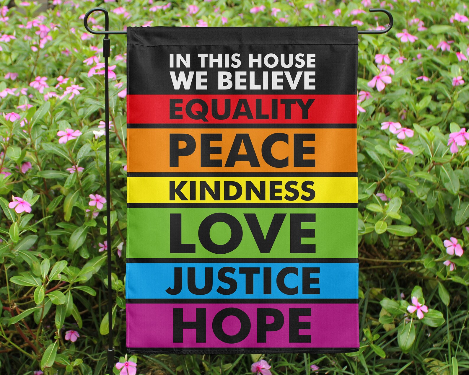 In This House We Believe Equality Peace Kindness Love Justice Hope ...