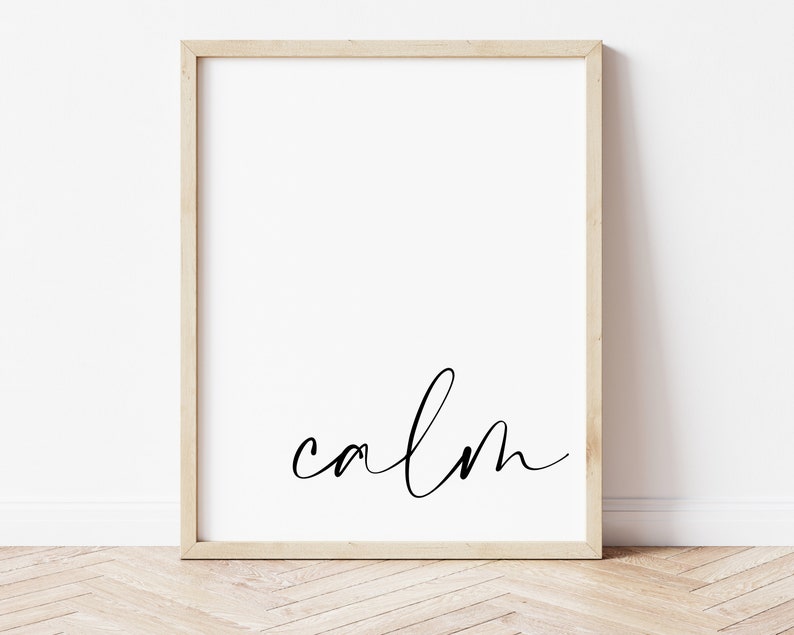 Calm Printable Wall Art, Calm Print, Inspirational Quote Print, Calming ...