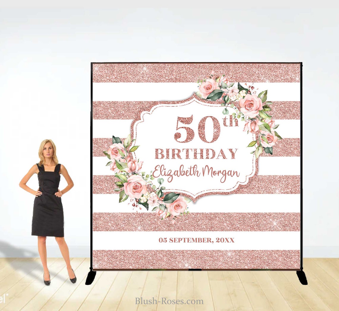50th Birthday Backdrop Digital or Printed, Rose Gold Floral Birthday ...