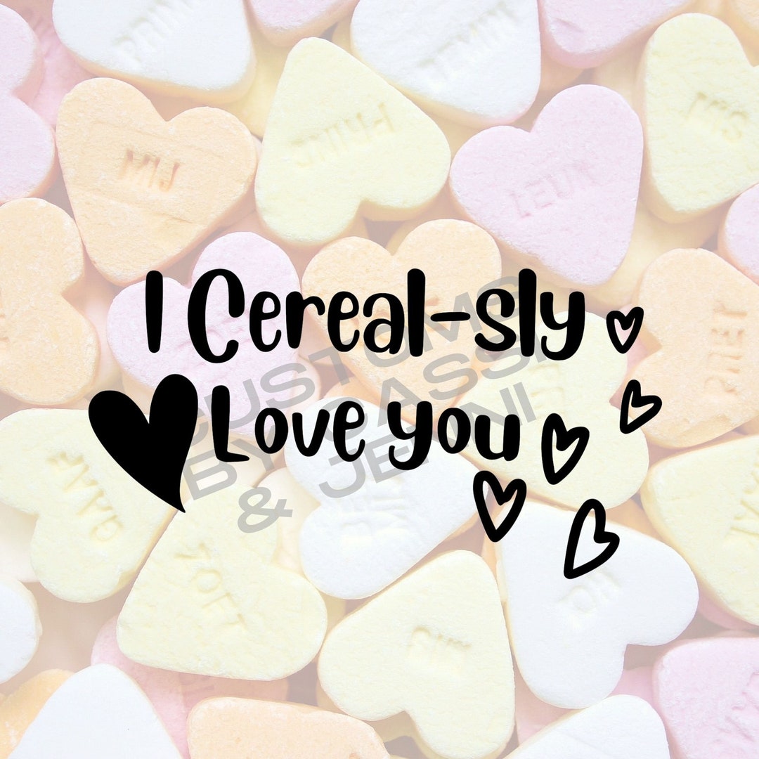 Cereal-sly Love SVG PNG PDF Instant Download - Etsy