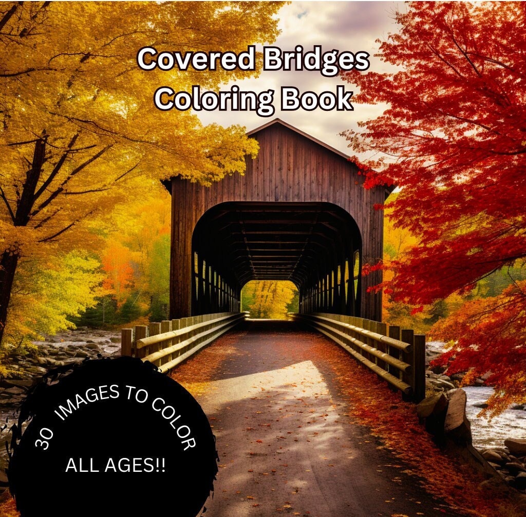 Covered Bridges Coloring Book for Kids and Adults Digital File Vermont ...