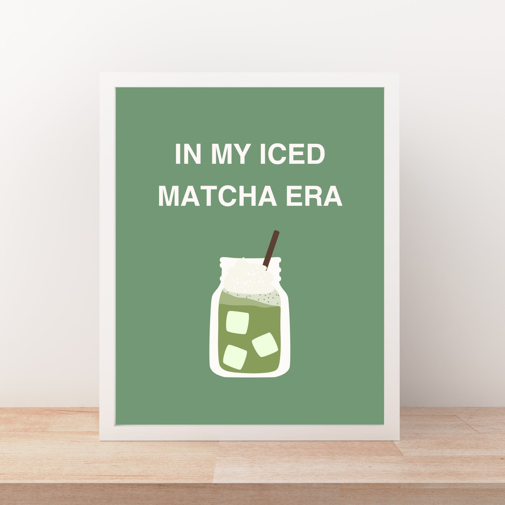 Iced Matcha Latte Print Matcha Poster Gift for Matcha Lovers Blank ...
