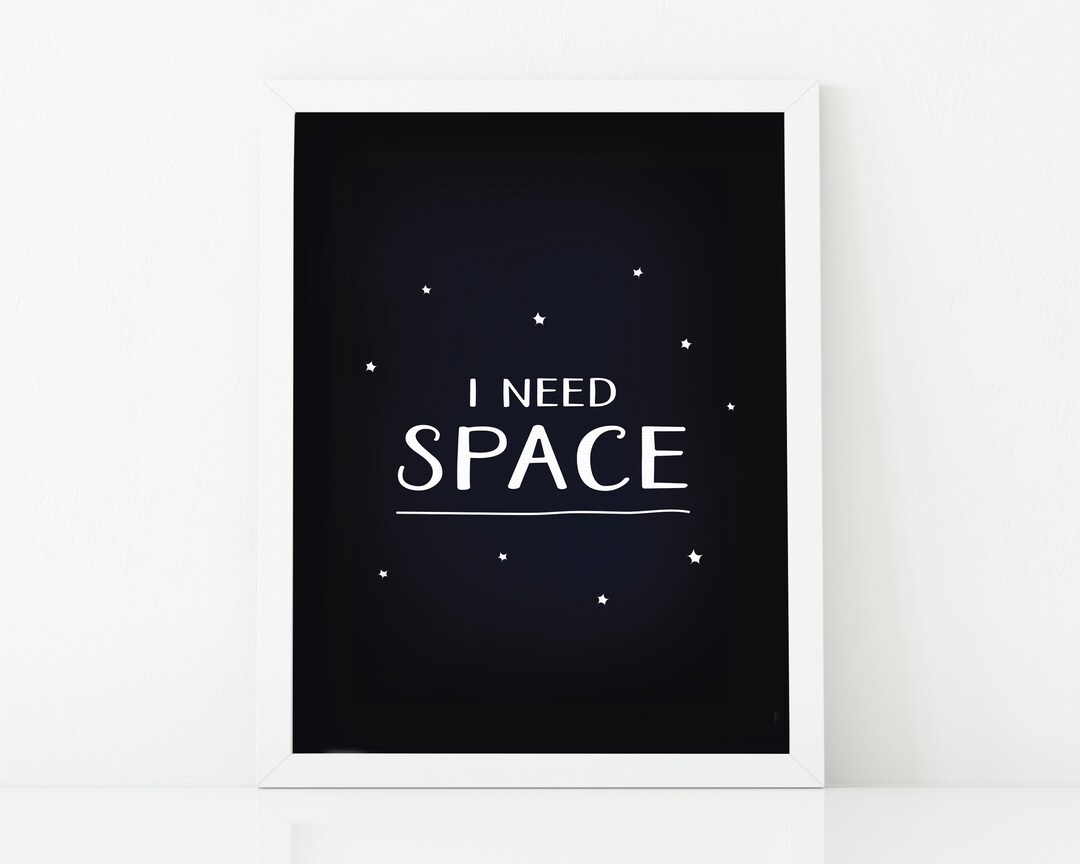I Need Space Art Print | Kids Art Print | Kids Room | Kids Space Wall ...
