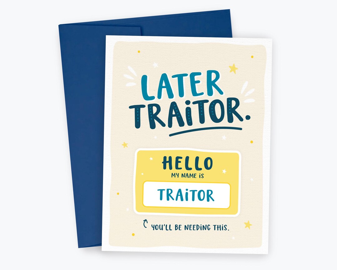 Sticker Card - Later Traitor, Funny New Job Card, Congratulations ...