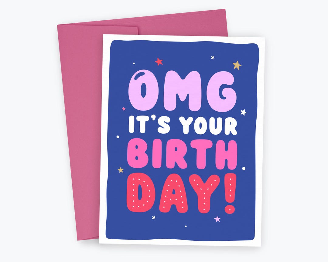 Fun Birthday Card, Colorful Card, OMG It's Your Birthday Card - Etsy