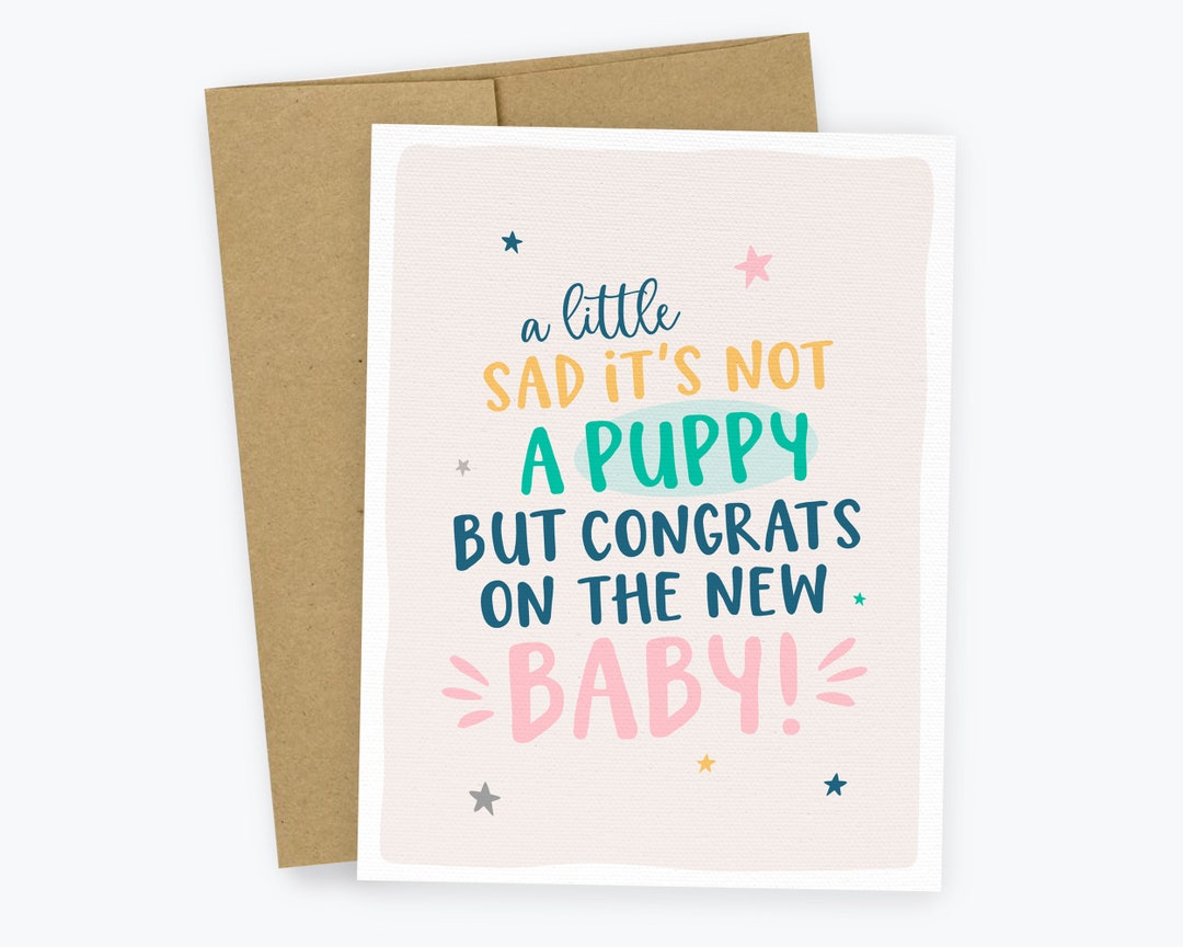Not a Puppy, New Baby - Funny Baby Shower Card, Funny Baby Card ...