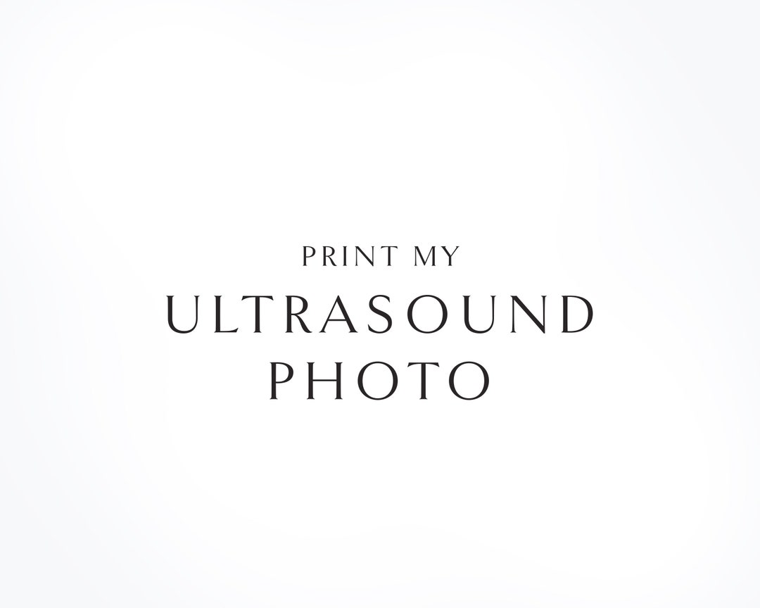 Add-on: Print My Ultrasound Photo - Etsy