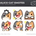 Calico Cat Emotes | 6 Cute Cat Emotes for Your Twitch, Youtube And/or ...