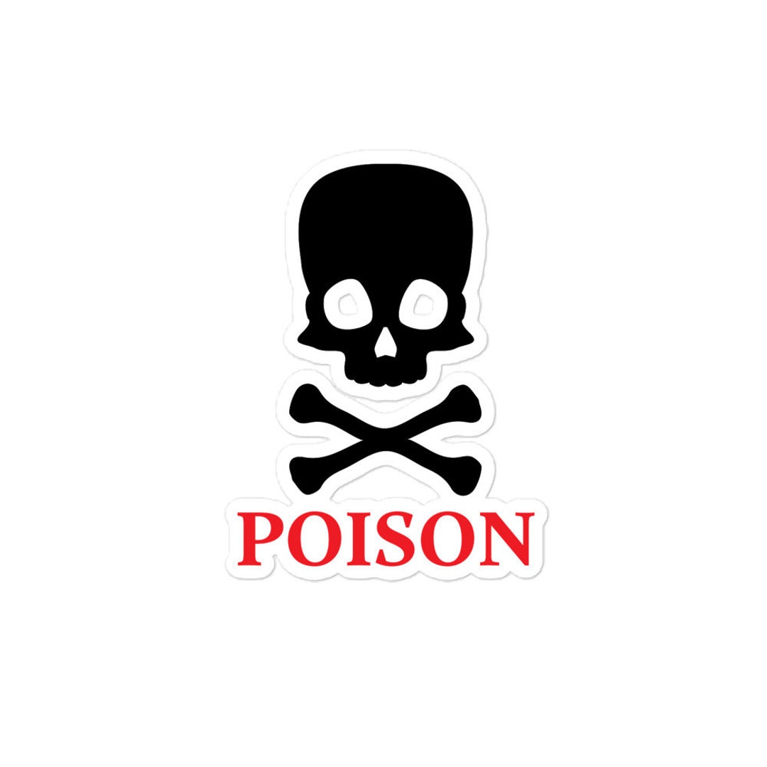 Poison Safety Skull and Crossbones Bubble-free Stickers, 3 Sizes ...