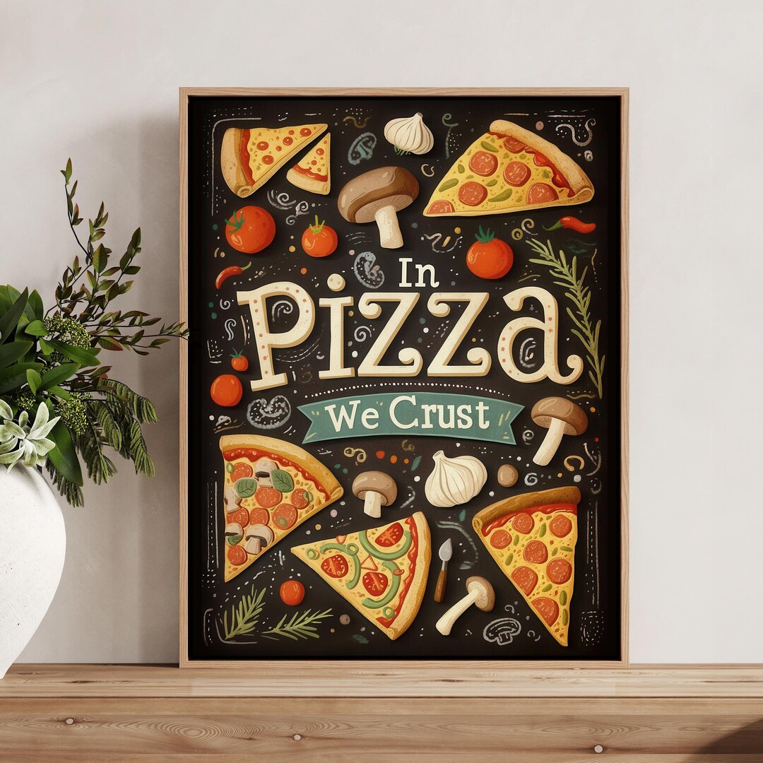 In Pizza We Crust Fun Kitchen Print, Retro Pizzeria Italian Food Poster ...