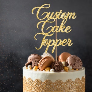 Elegant Font Custom Text Cake Topper, Any Text, Personalized Cake ...