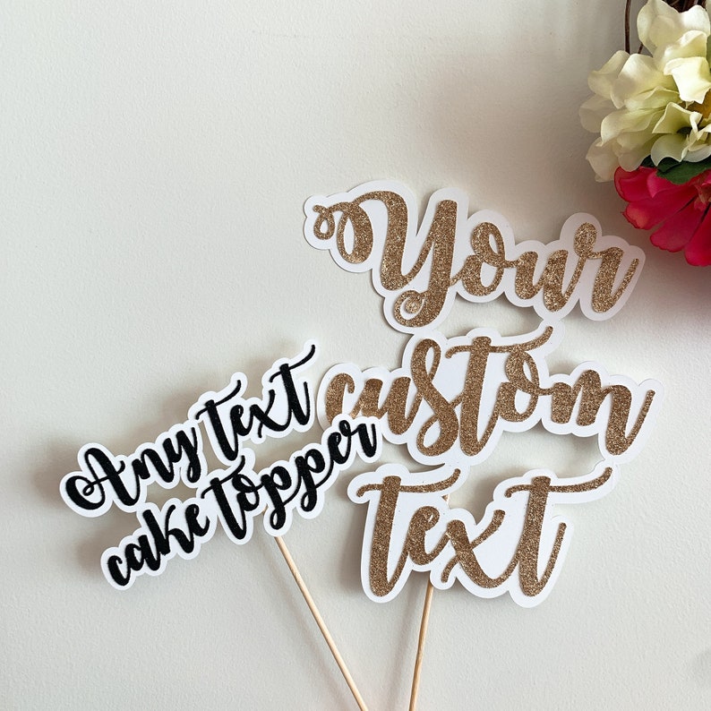 Custom text cake topper any text personalized cake topper | Etsy