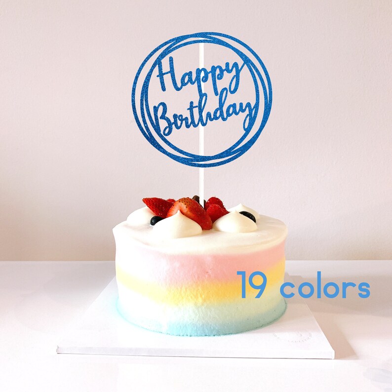 Happy Birthday Cake Topper Circle Cake Topper Birthday - Etsy