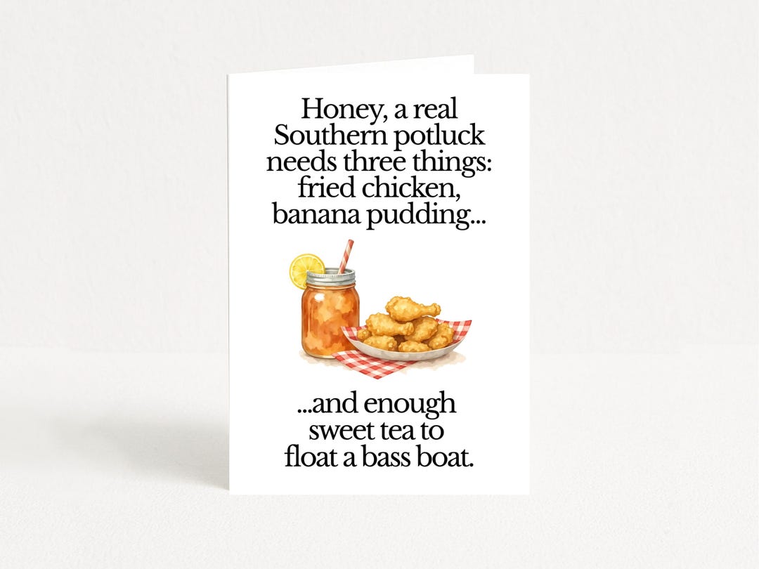 Funny Southern Potluck Card | Fried Chicken Banana Pudding Sweet Tea ...