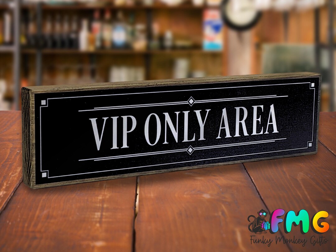 VIP Only Area Sign for Bar VIP Area Home Bar Gift for Man Cave Sign ...