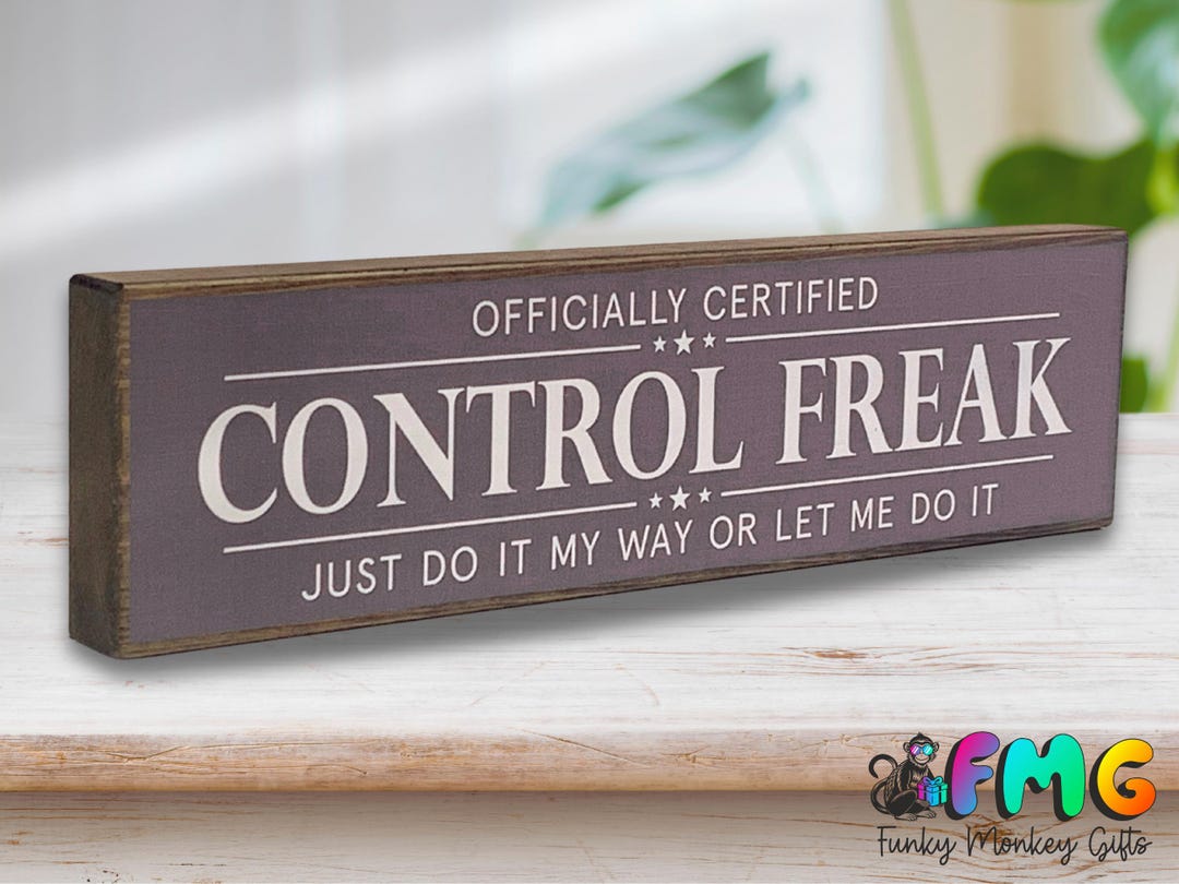 Funny Control Freak Redwood Block Sign | Rustic Desk Humor - Etsy UK