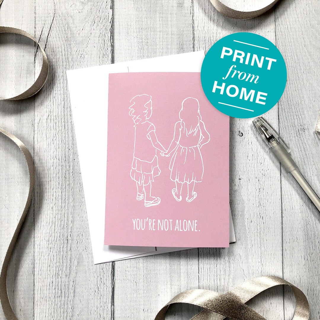 Printable Sympathy Card / Care & Concern Card / Friendship Card: you're ...