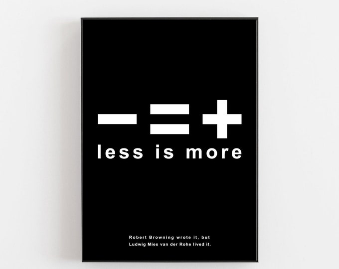 Less is More Poster, Helvetica, Typographic, Fun, Funny, Quote, Black ...