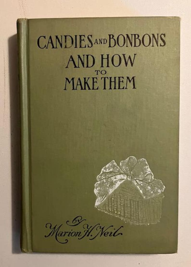 Candies and Bonbons and How to Make Them - Etsy