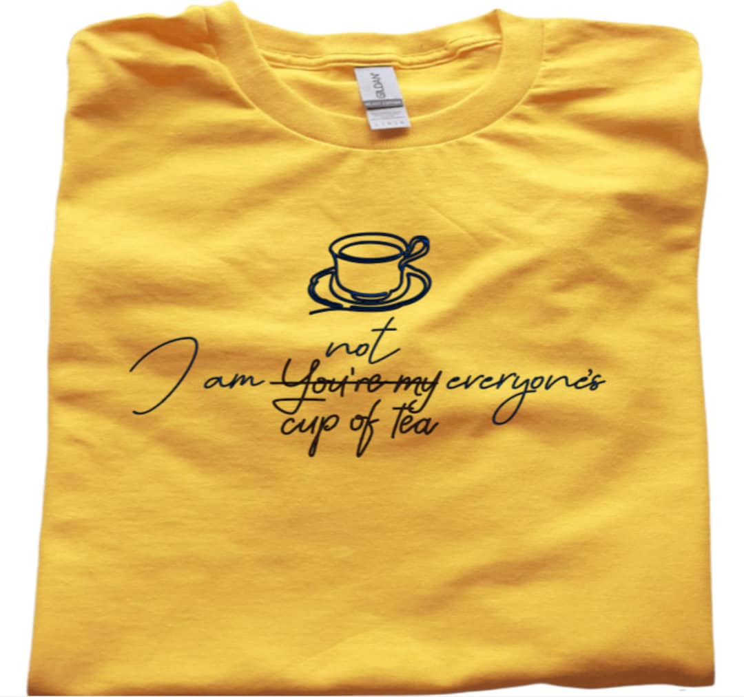 Not Everyone's Cup of Tea Shirt, Sarcastic Humor Shirt, Funny Workout ...