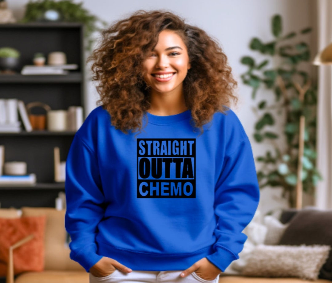 Straight Otta Chemo Sweatshirt, Cancer Awareness Sweatshirt, Cancer ...