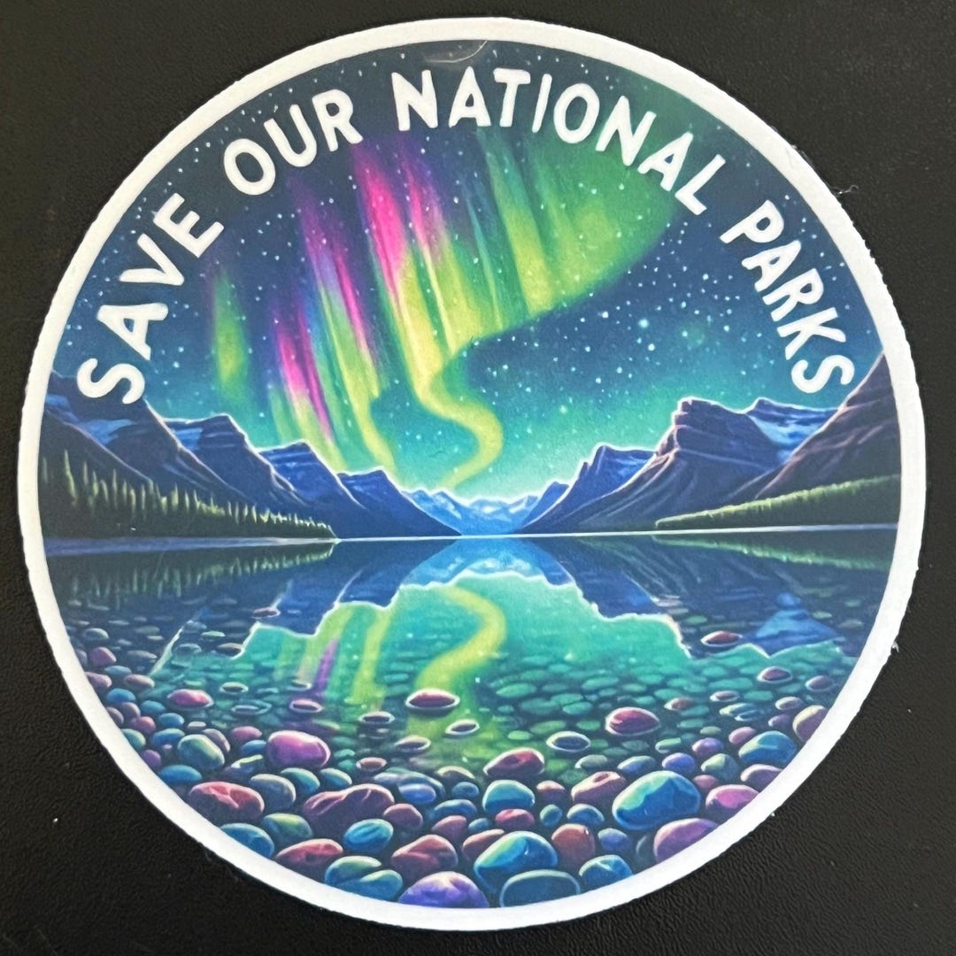 Save Our National Parks Sticker – 3” Waterproof Lake Mcdonald Northern ...