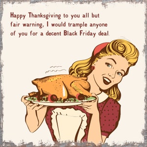 Retro Funny Thanksgiving Metal Sign 12 X 12 Inches | Rusty Rustic ...