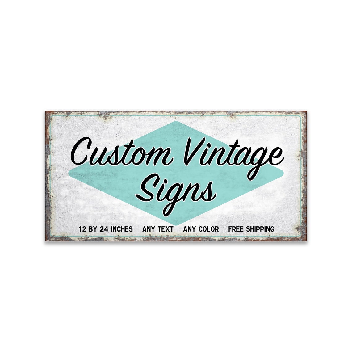 Custom Vintage Metal Sign 12 X 24 Inches Any Color Any Text - Etsy