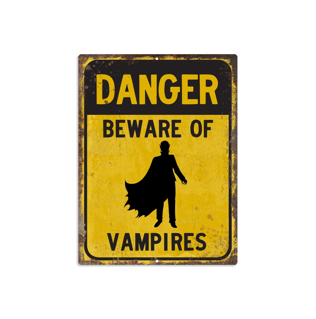 Danger Beware of Vampires 12" X 9" Metal Sign | Halloween Decoration ...