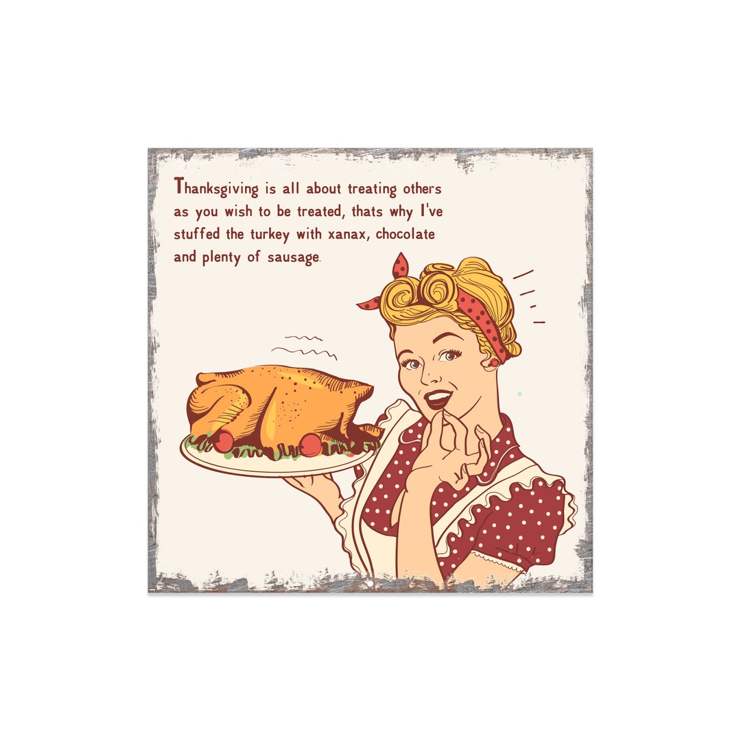 Retro Funny Thanksgiving Metal Sign 12 X 12 Inches | Rusty Rustic ...