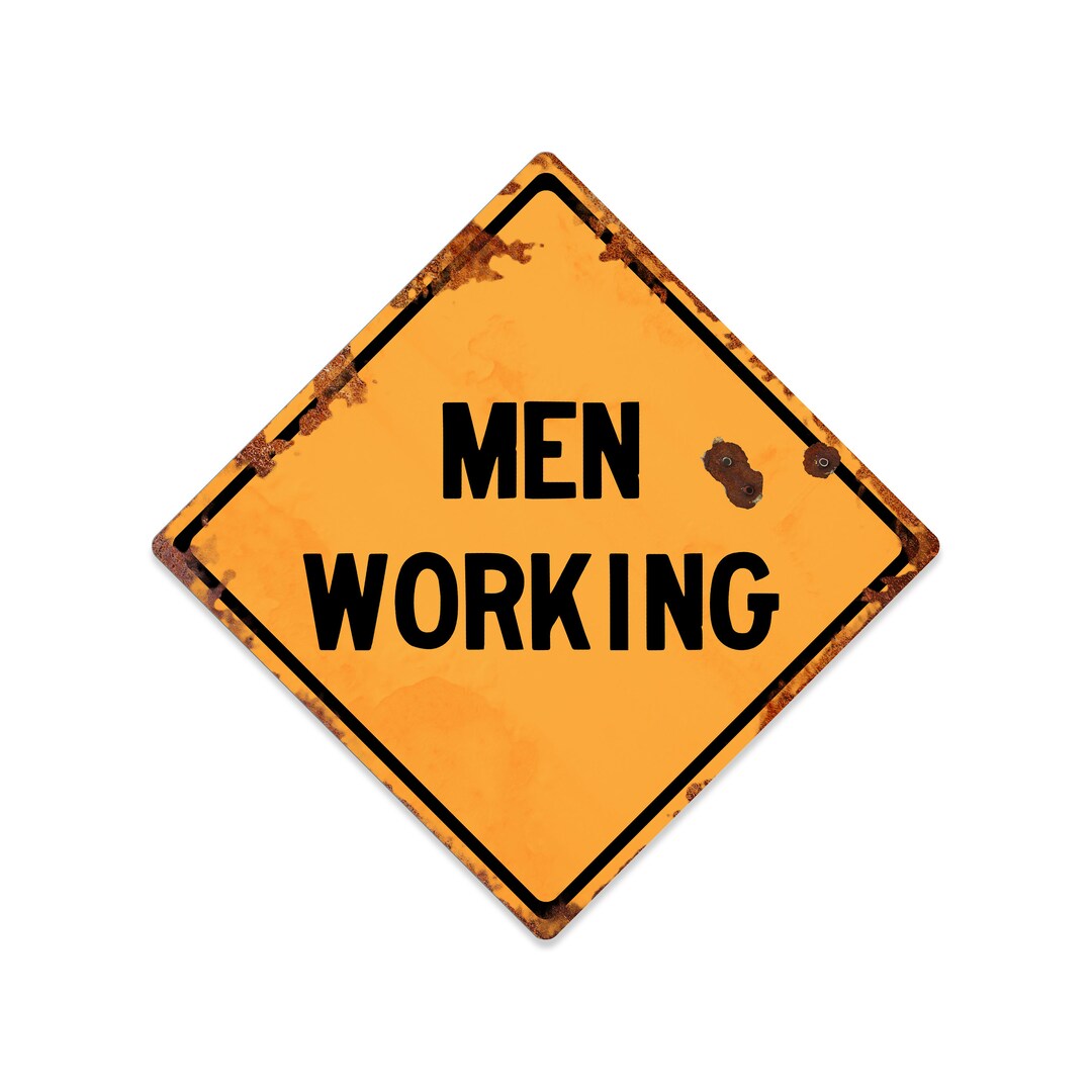 Men Working or Women Working Sign 12x12 | Vintage Style | Diamond Shape ...