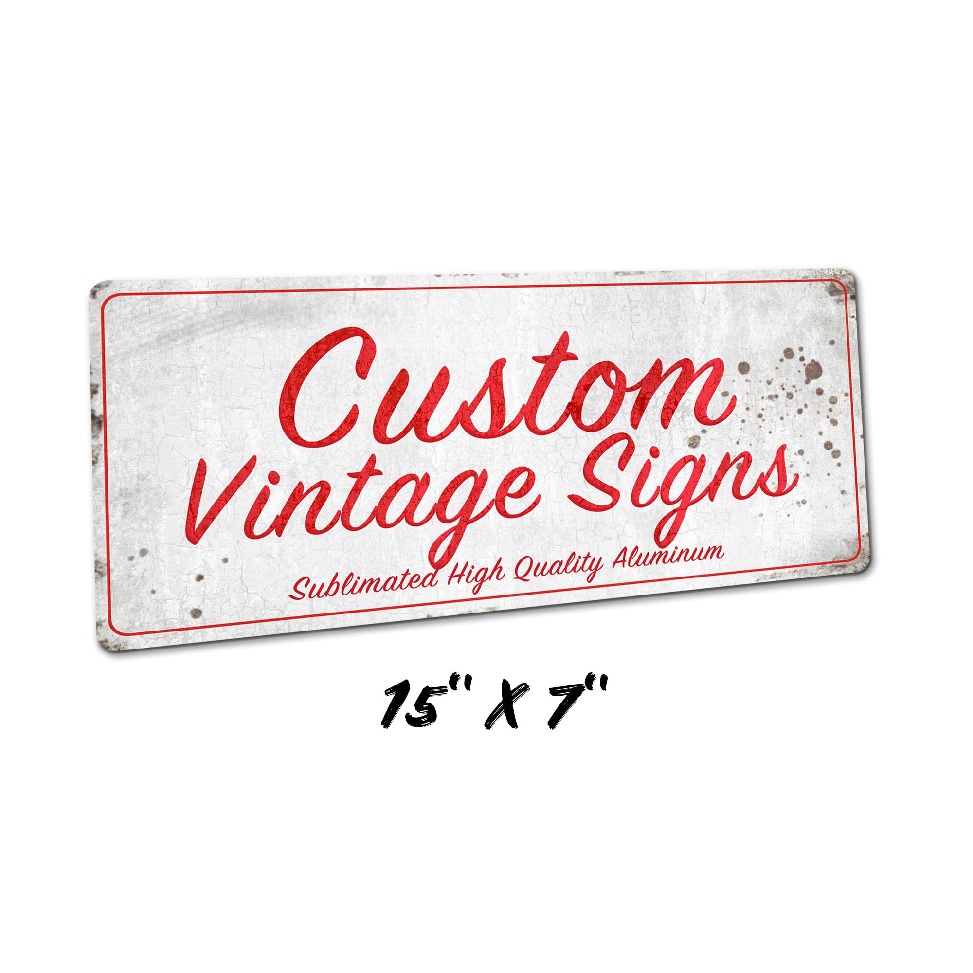 Custom Vintage Metal Sign 15 X 7 Inches Any Color Any Text - Etsy UK