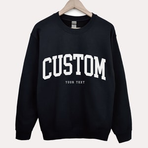 Varsity Font Sweatshirt Custom Text Sweatshirt Custom School Name Large ...