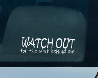Watch Out Car Decal - Etsy