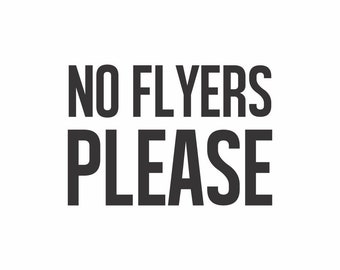 No Flyers Please Vinyl Decal for Wall Mount Mailbox Sign | Etsy