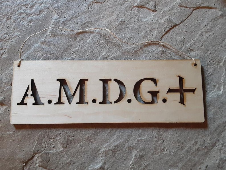 AMDG Sign, Ad Majorem Dei Gloriam Sign, for the Greater Glory of God Sign, Catholic Wall Hanging ...