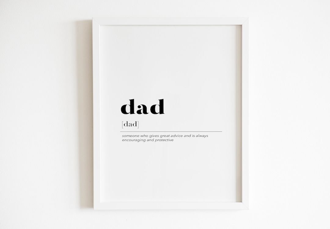 Dad Definition Wall Art Printable | DIGITAL Downloadable - Etsy