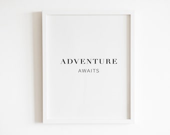 Adventure Awaits, Printable Art, Nursery Sign, Adventure Print, Quote ...