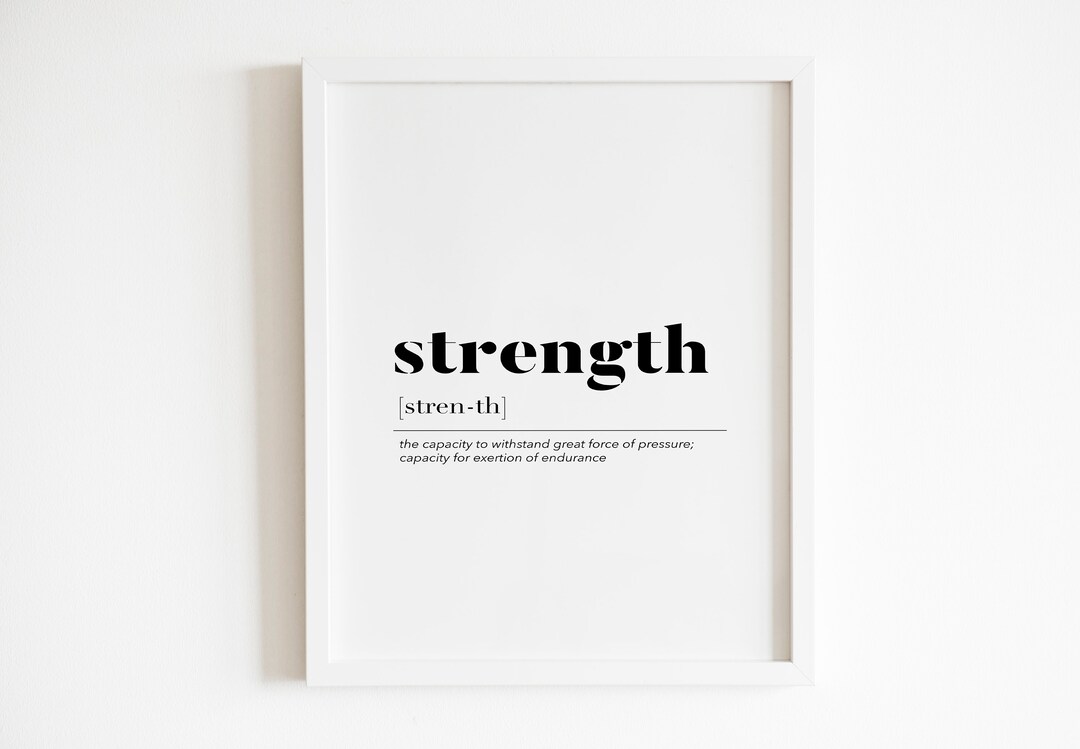 Strength Definition Wall Art Printable DIGITAL Downloadable - Etsy