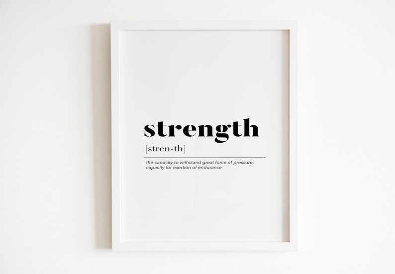 Strength Definition Wall Art Printable DIGITAL Downloadable - Etsy