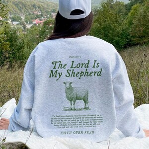 The Lord is My Shepherd Bible Verse Crewneck Psalm 23 Worship ...