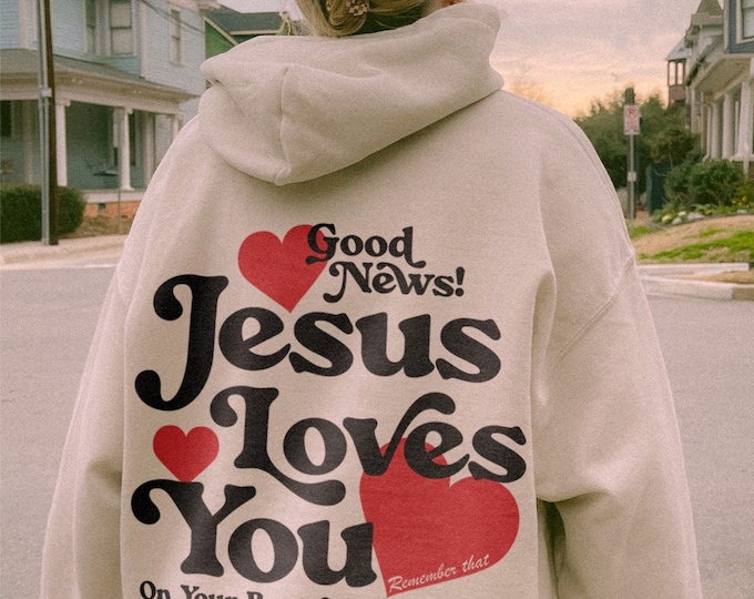 Jesus Loves You Christian Mental Health Hoodie Preppy Faith Sweatshirt ...