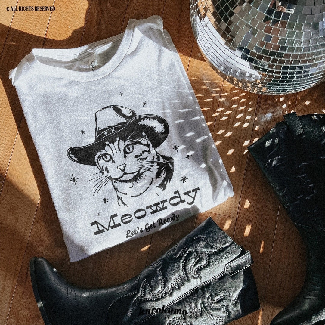Meowdy Let's Get Rowdy T Shirt Cowboy Cat Graphic Tee Funny Cat Mom ...