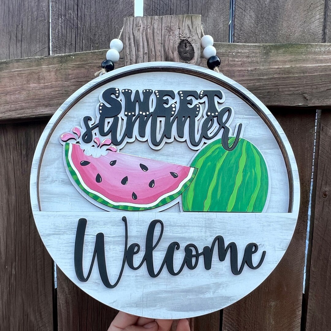 Sweet Summer Watermelon / Summer Time / Welcome Front Door Sign ...