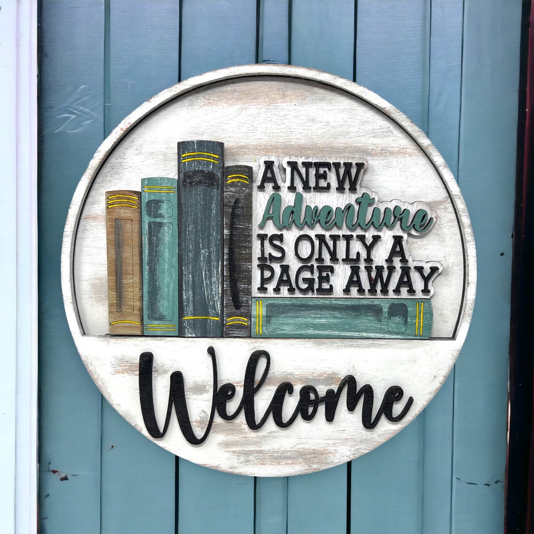 A New Adventure Welcome Front Door Sign / Books / Bookworm / Reading ...