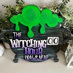 The Witching Hour Draws Near Halloween Count Down / Bubbling Cauldron ...