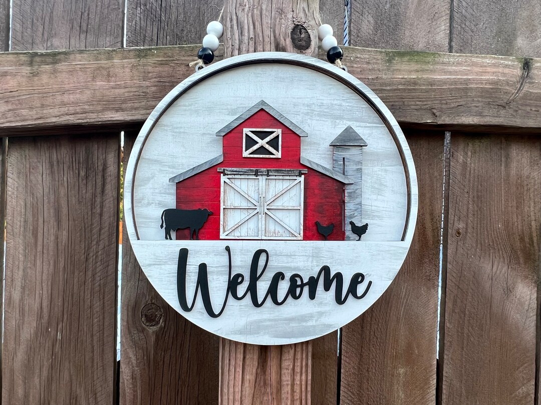 Farm Life Barn / Red Barn / Welcome Front Door Sign / Silos / Cow ...