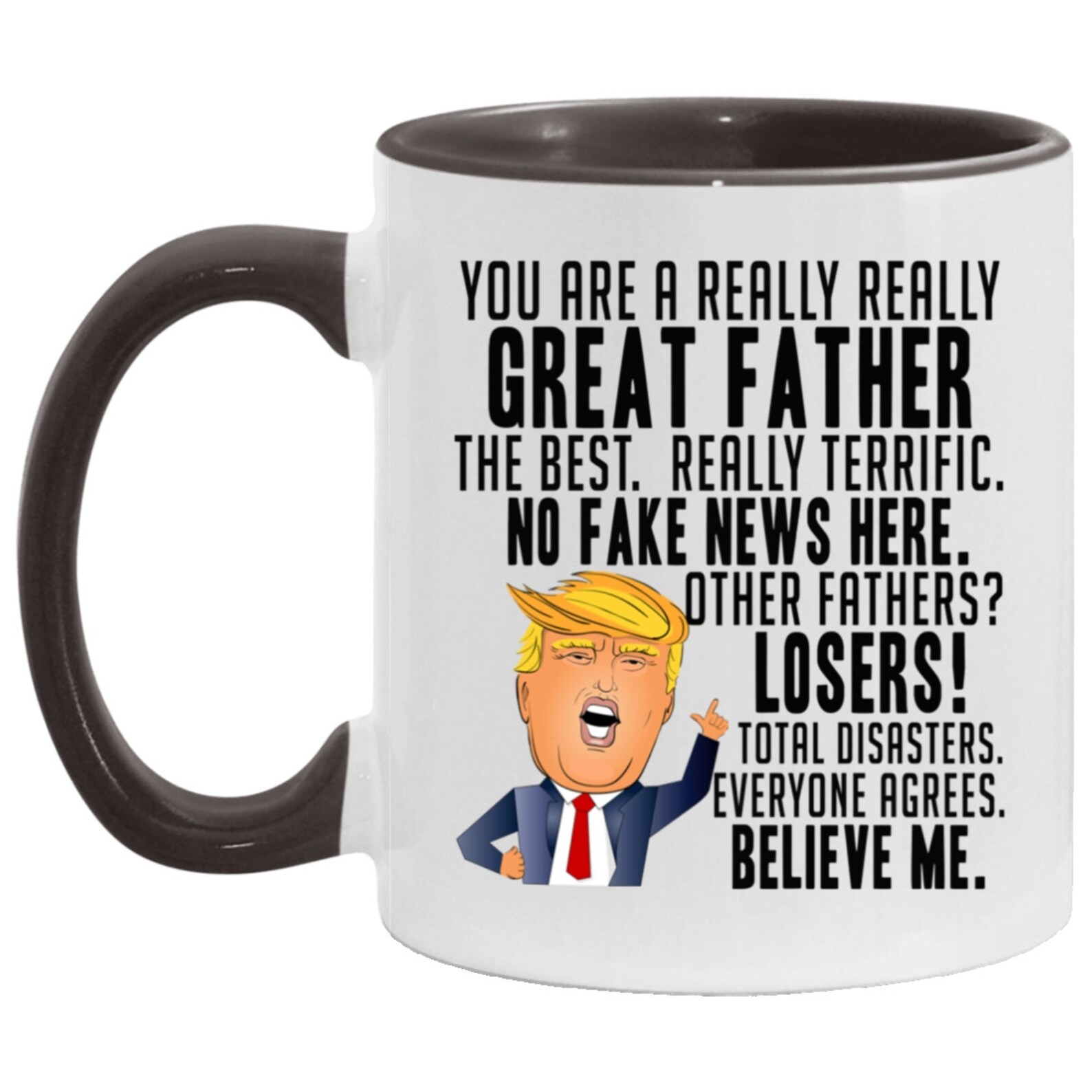 Funny Trump Father Mug, Trump Mug for Dad, Trump Gag Gift, Really Great ...