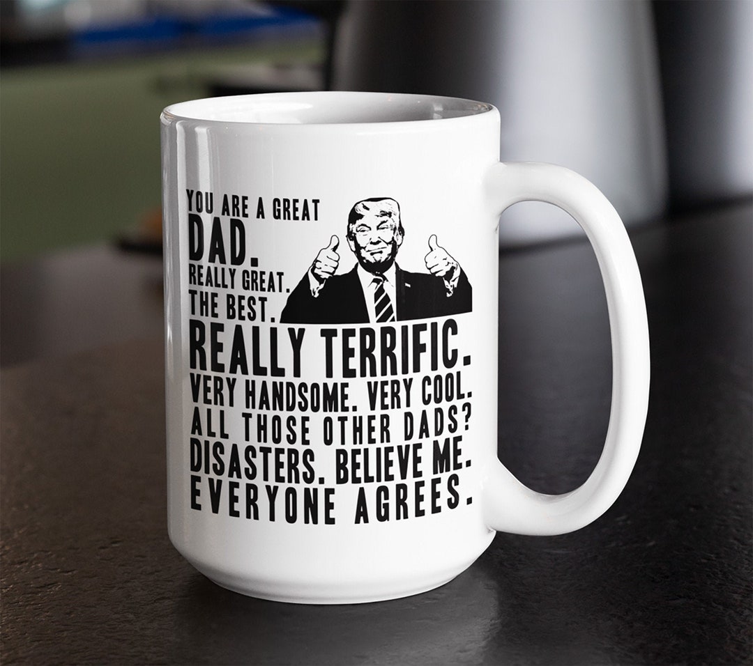 Funny Trump Dad Mug, Gifts for Dad Birthday Gift, 15 Oz Mug Donald ...